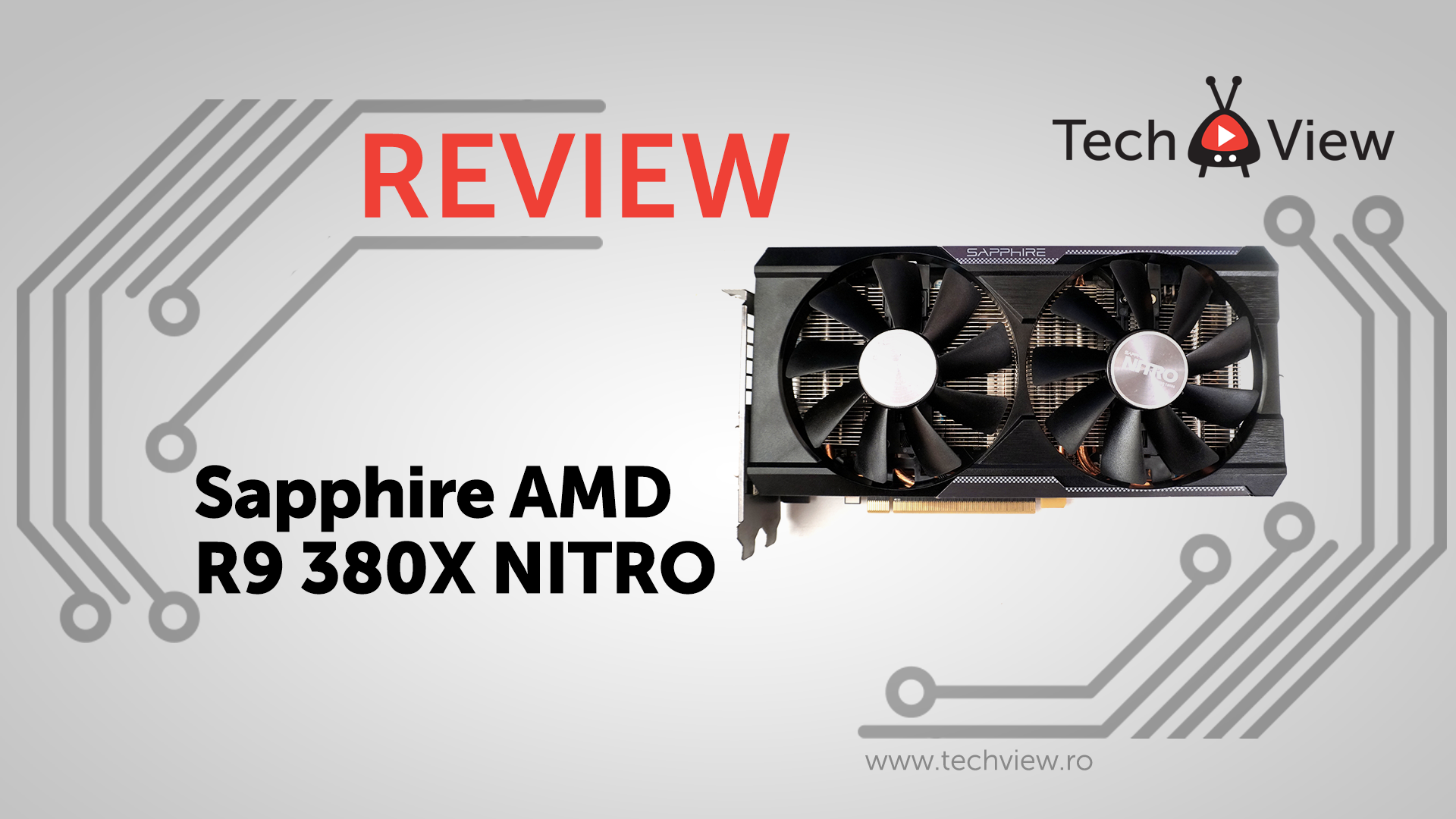 Sapphire AMD R9 380X NITRO Video Review - TechView
